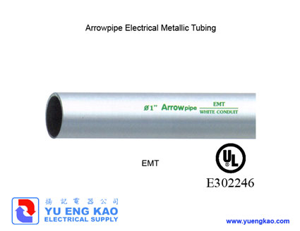 EMT | Arrowpipe | Products | Yu Eng Kao